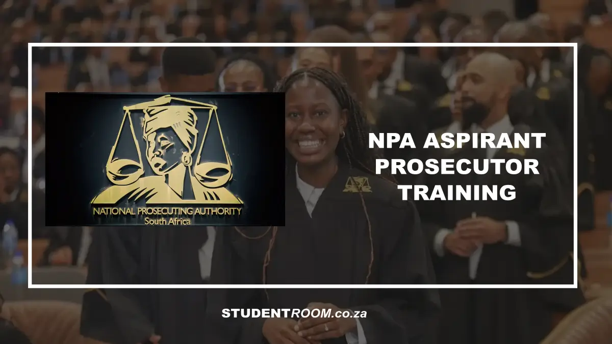 NPA Aspirant Prosecutor Training Programme 2026 Now Open for Applications - StudentRoom.co.za